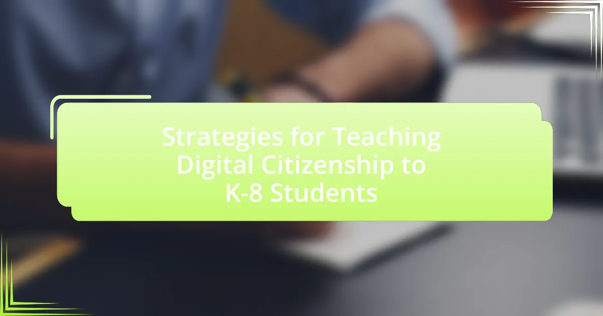 Strategies for Teaching Digital Citizenship to K-8 Students ...